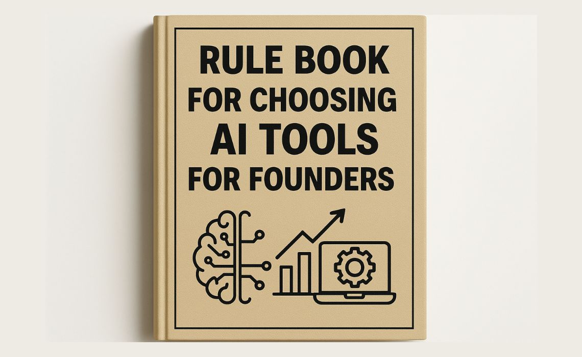 AI Tools for Founders: The Tools I Use to Save my Time and Money
